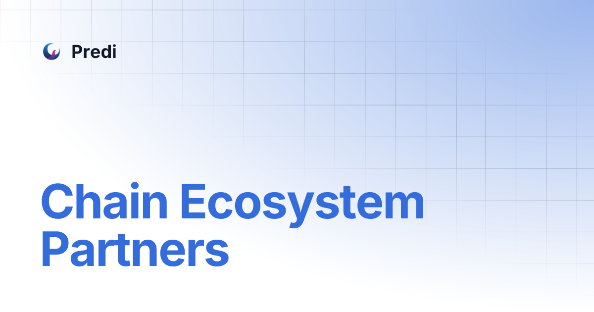 Chain Ecosystem Partners | Predi